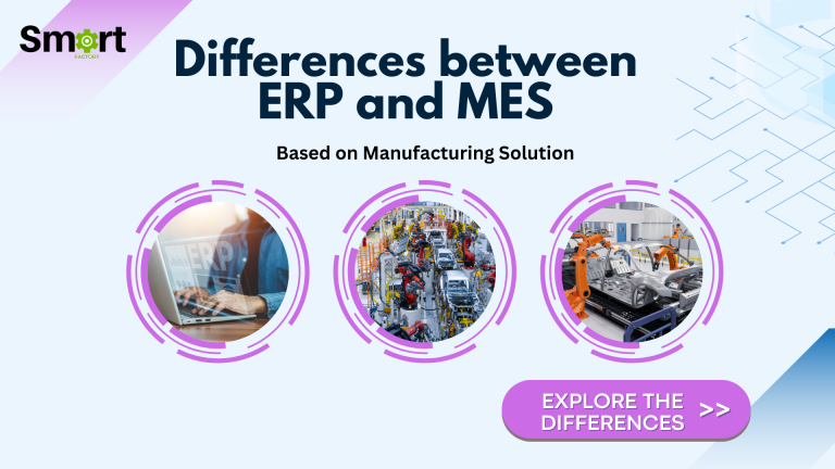 Differences between ERP and MES System - SMART FACTORY MALAYSIA